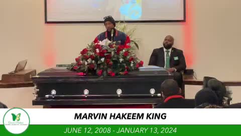 Funeral Service for Marvin Hakeem King - Greener Pastures Funeral Home ...