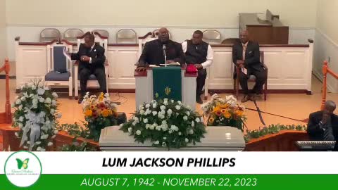 Funeral Service for Lum Jackson Phillips - Greener Pastures Funeral ...